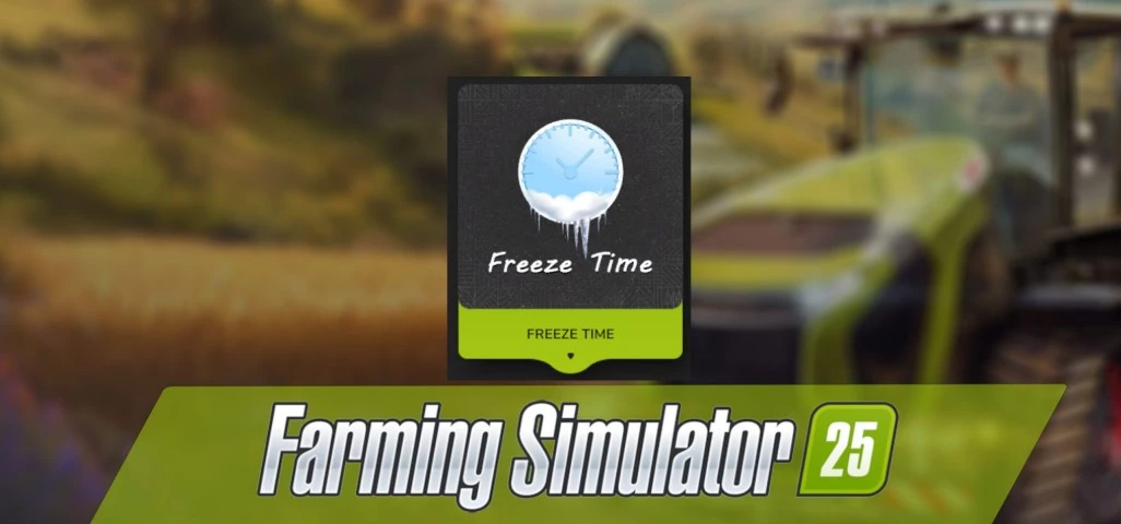Freeze Time V1.0 – FS25.net