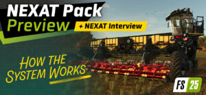 NEXAT Pack - How it works? – FS25.net