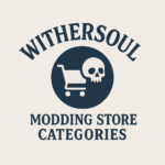 Withersoul Modding Store Categories V2.0 – FS25.net